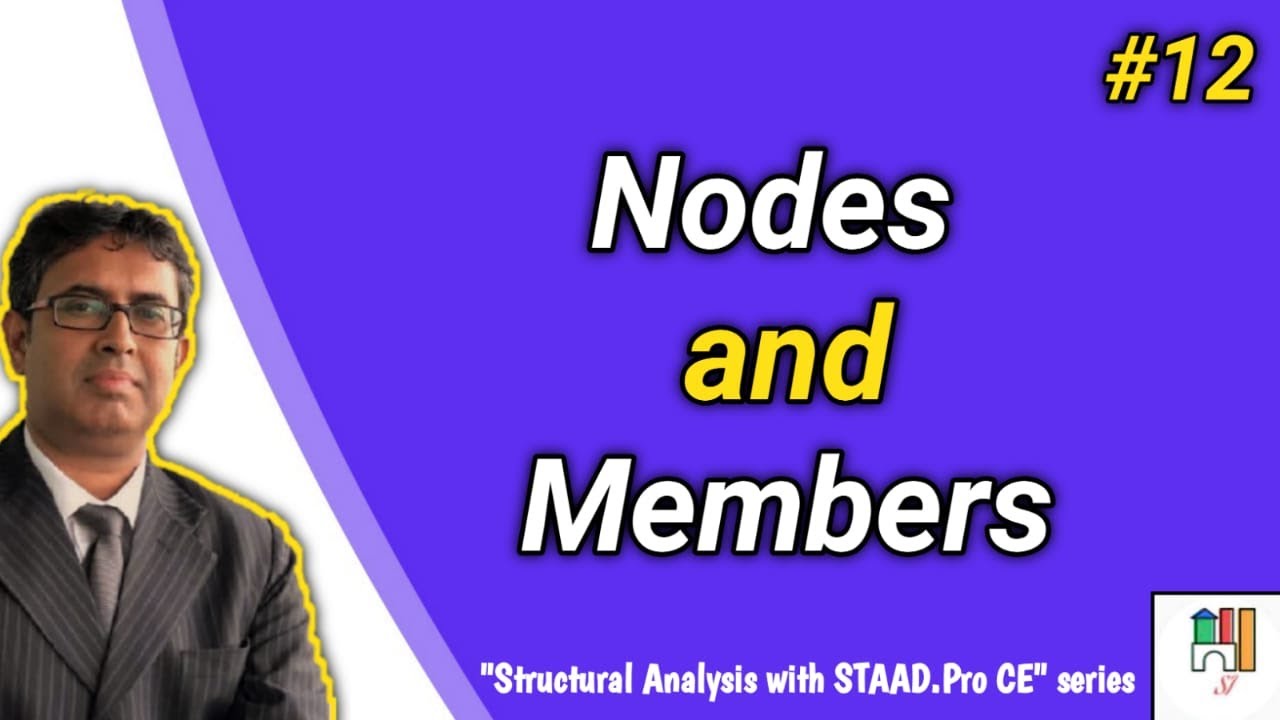 # 12 - Nodes and Members in STAAD.Pro - YouTube