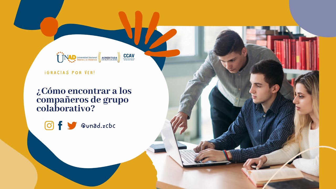 ¿Cómo encontrar a los compañeros de grupo colaborativo? - UNAD - YouTube