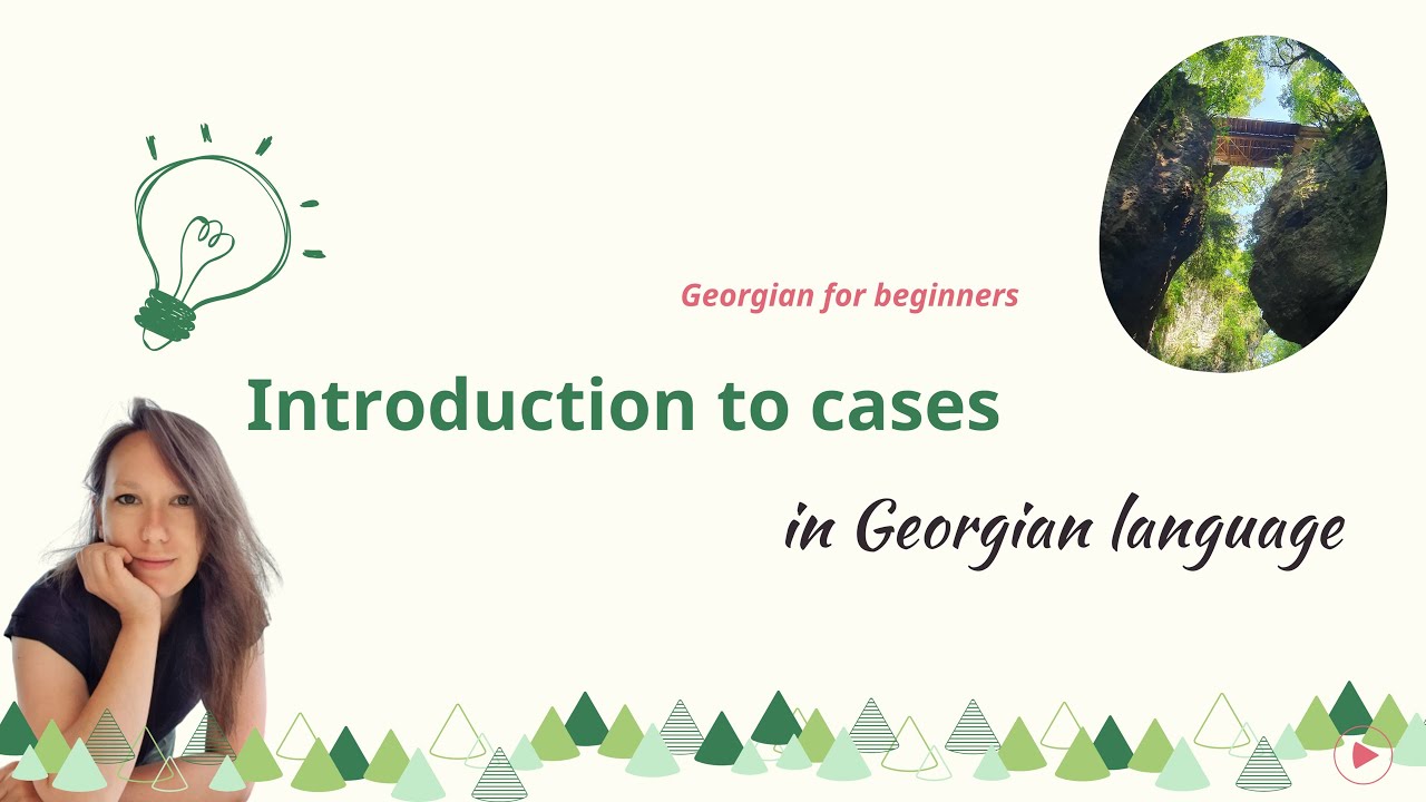 Introduction to cases in Georgian language - Georgian for beginners ...