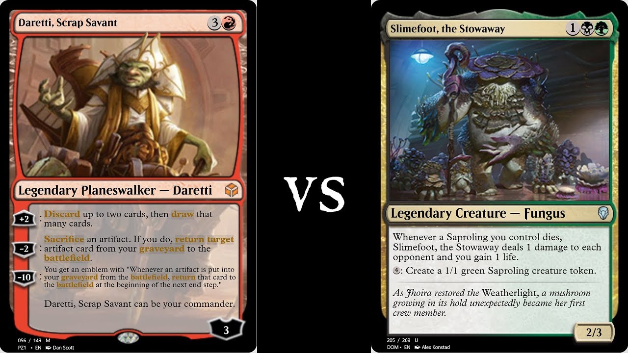 Commander Slimefoot, the Stowaway vs Daretti, Scrap Savant - YouTube