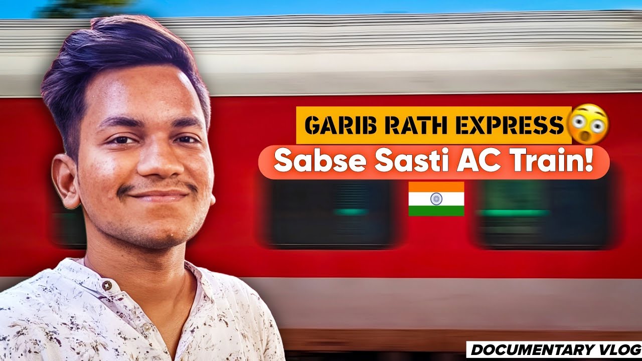 Garib Rath Express: A Common Man’s Luxury Train Journey 🚂🇮🇳 - YouTube