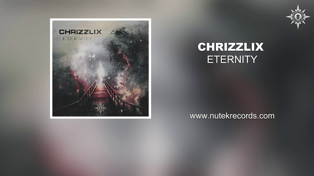 Chrizzlix - Eternity - YouTube
