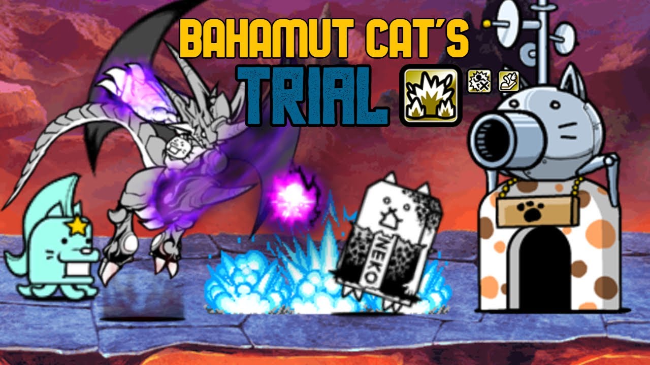 Battle Cats - Bahamut Cat's Trial (Pre-UL) - YouTube