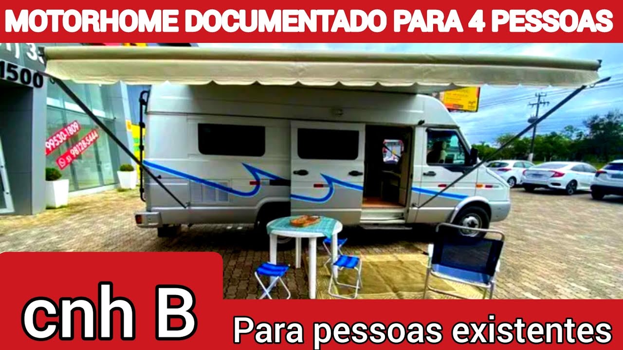 MOTORHOME DOCUMENTADO PARA 4 PESSOAS CNH B PARA PESSOAS EXIGENTES A ...