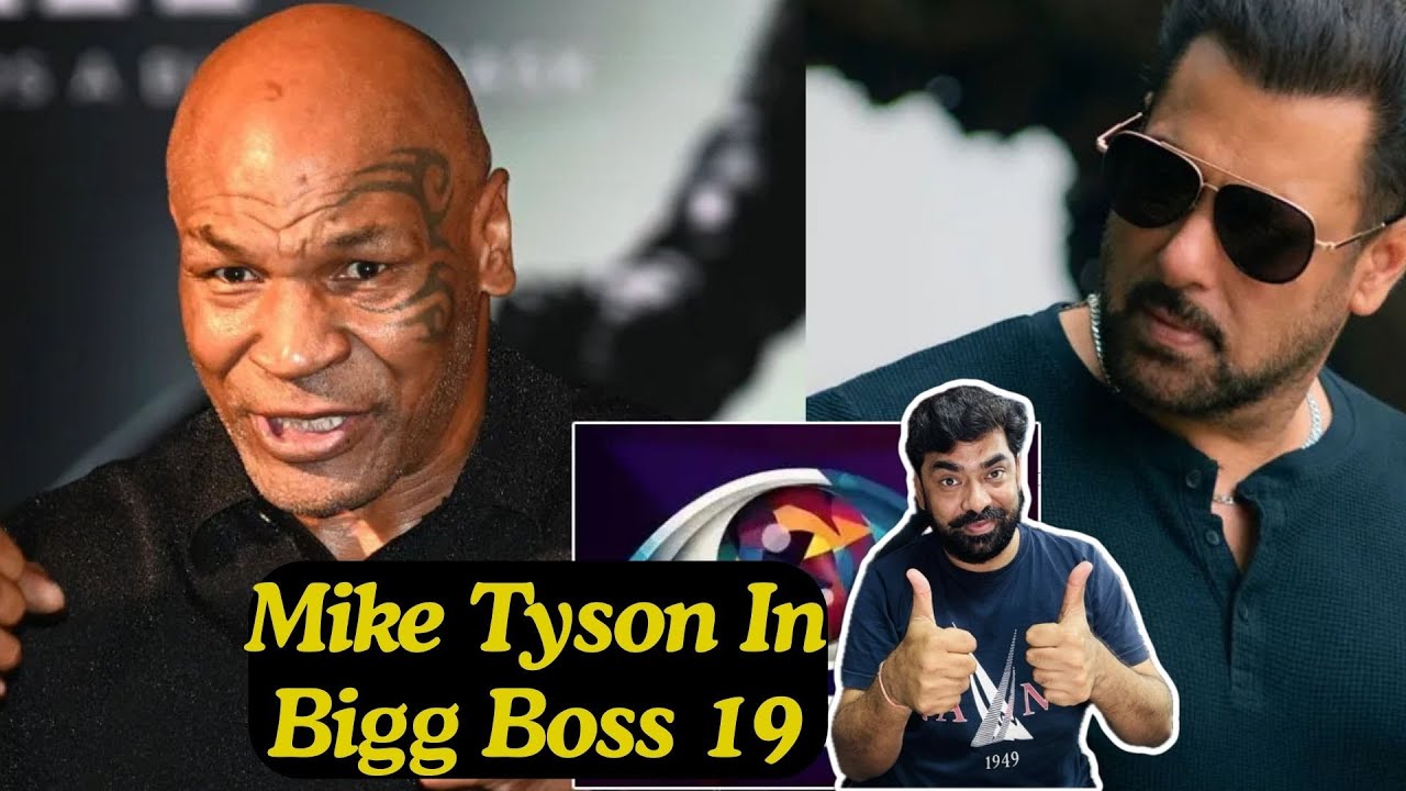 Bigg Boss 19 में होगी Mike Tyson की एंट्री, क्या 5 महीने घर में कैद ...