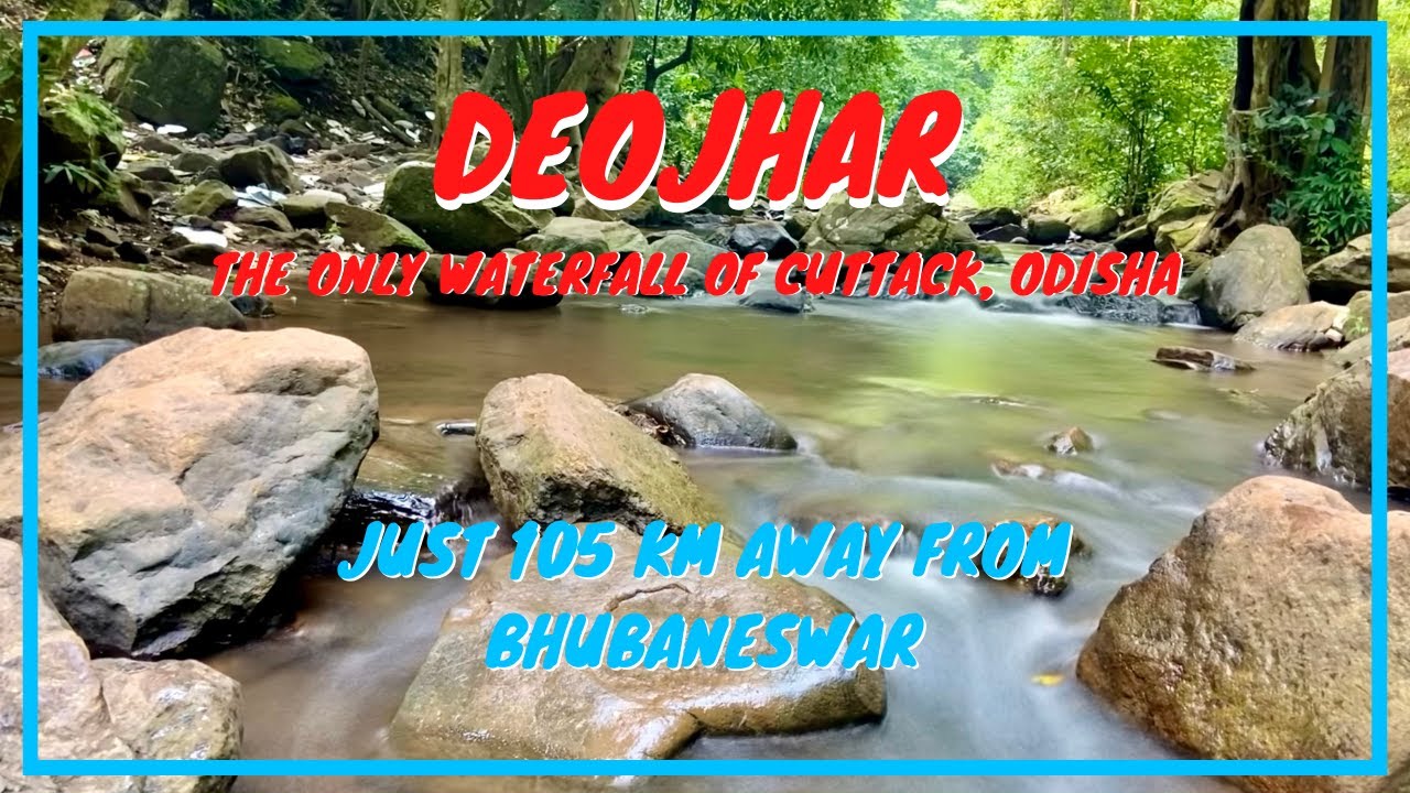 Deojhar Waterfall | Tour guide for Deojhar Waterfall, Cuttack | Places ...