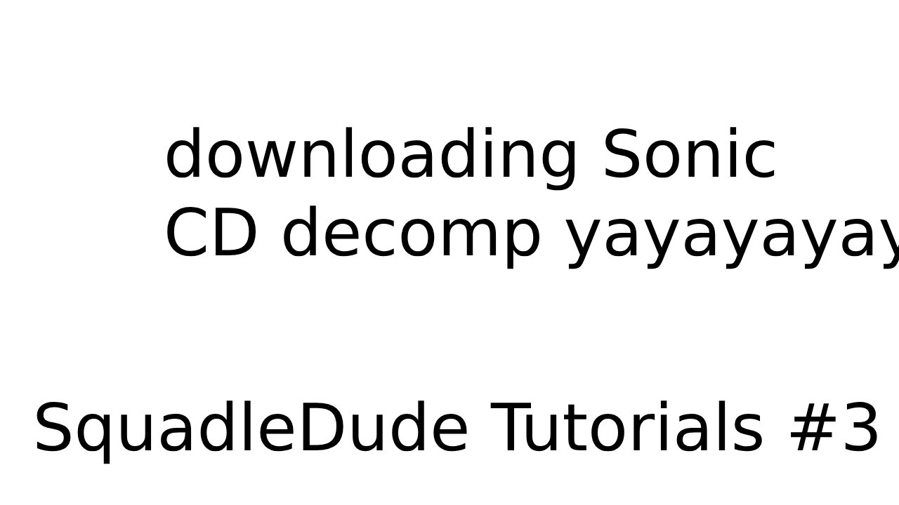 How to set up the Sonic CD 2011 Decompilation! - YouTube