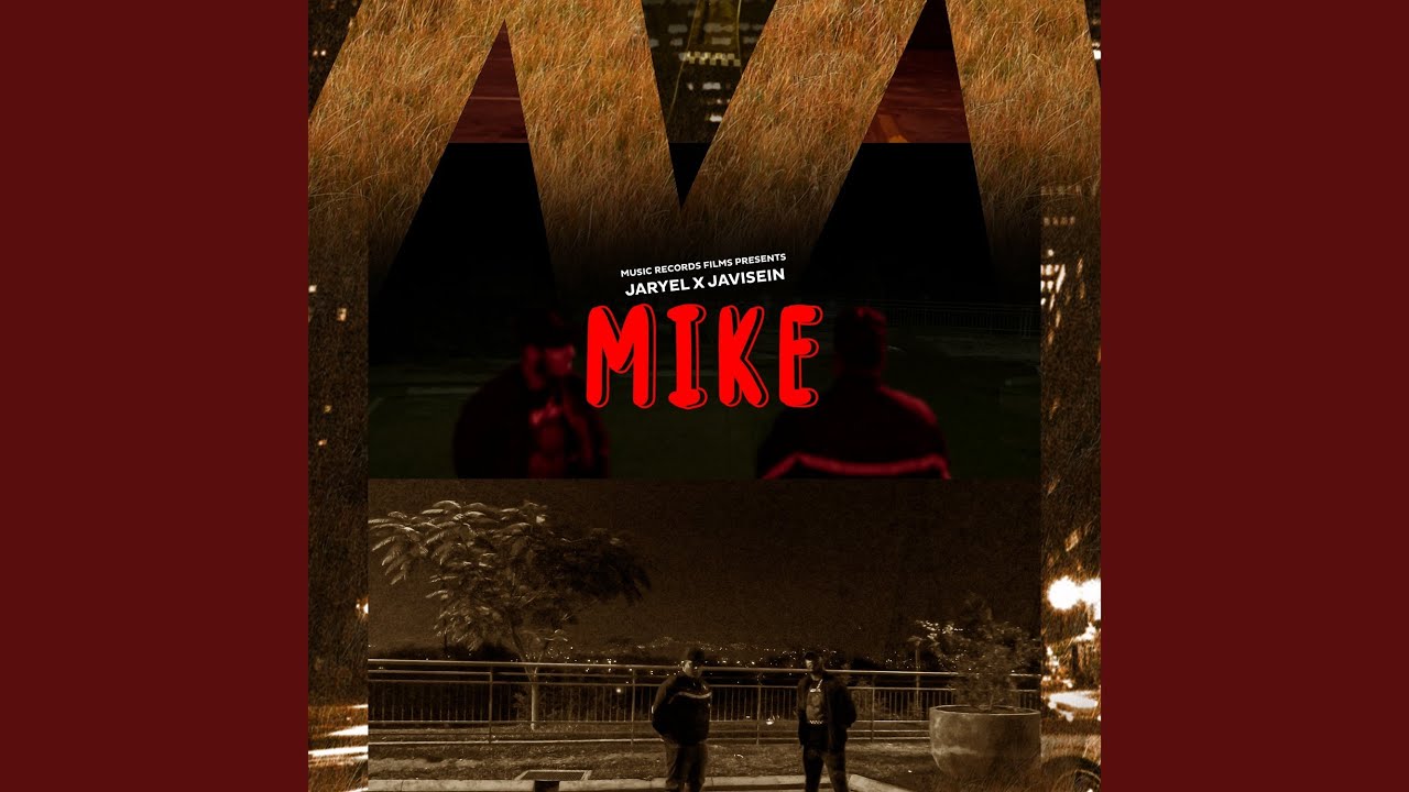 Mike - YouTube