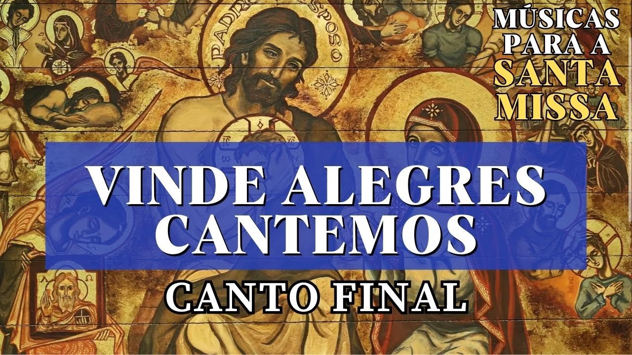 VINDE ALEGRES CANTEMOS (São José) - YouTube