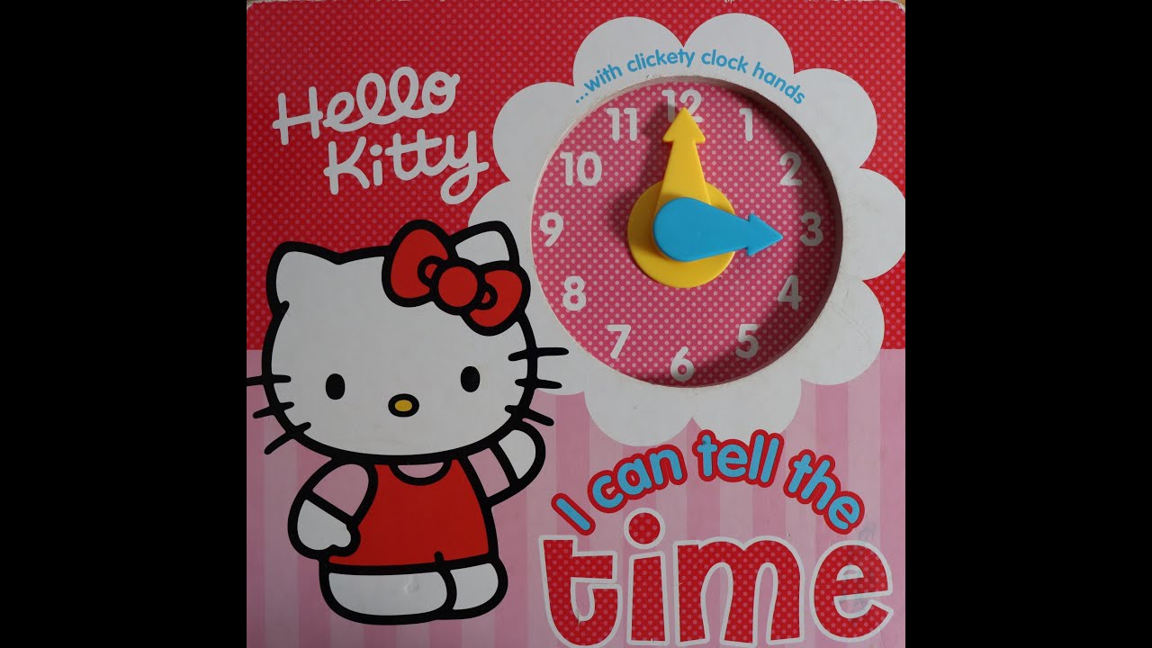 Story Time-Hello Kitty I can tell the Time - YouTube
