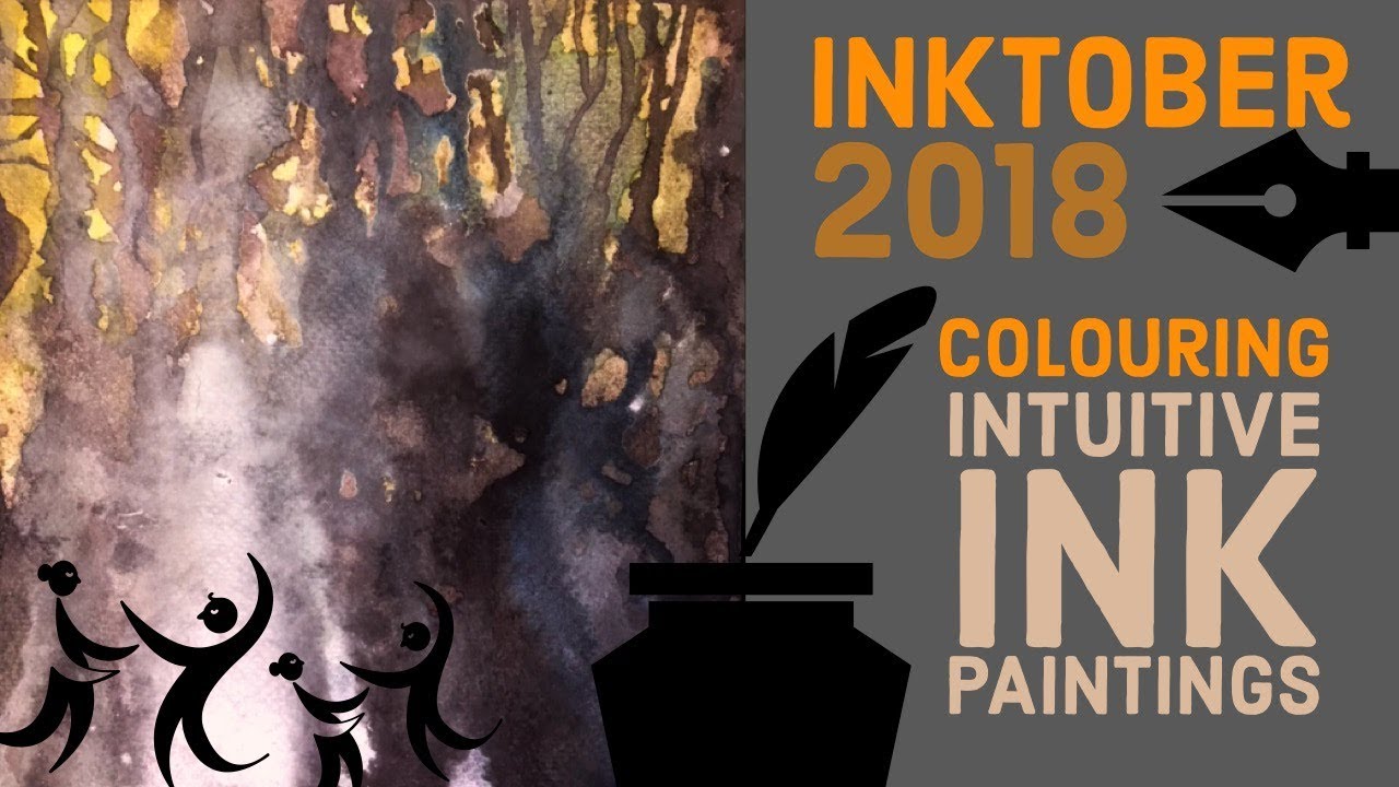 Colouring Intuitive ink paintings | Inktober 2018 | Inspiration to ...