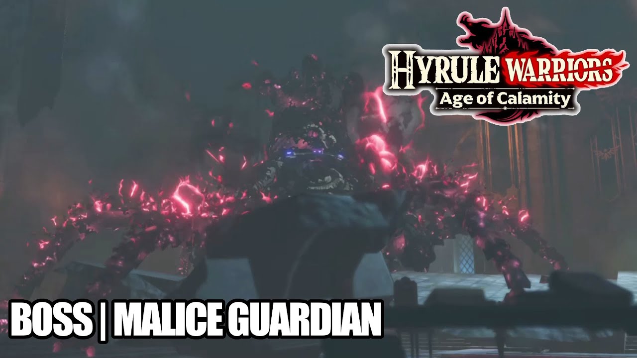 Hyrule Warriors Age of Calamity - Boss | Malice Guardian [Nintendo ...