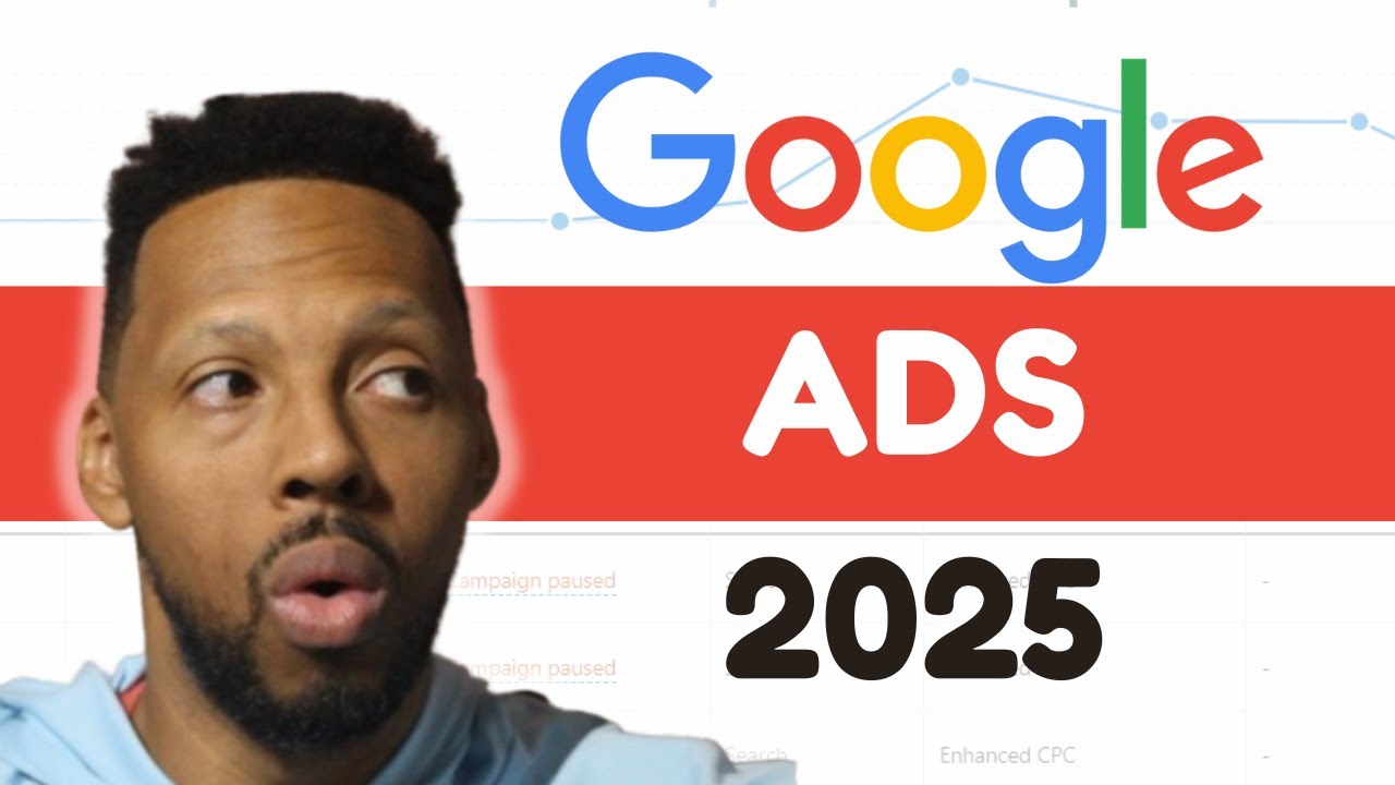 Google Ads Tutorial 2025 | Watch Me Build A Profitable Campaign - YouTube
