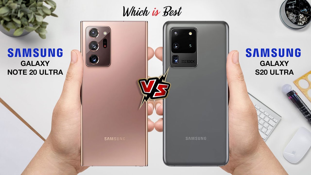Samsung Galaxy Note 20 Ultra vs Samsung Galaxy S20 Ultra 5G - YouTube