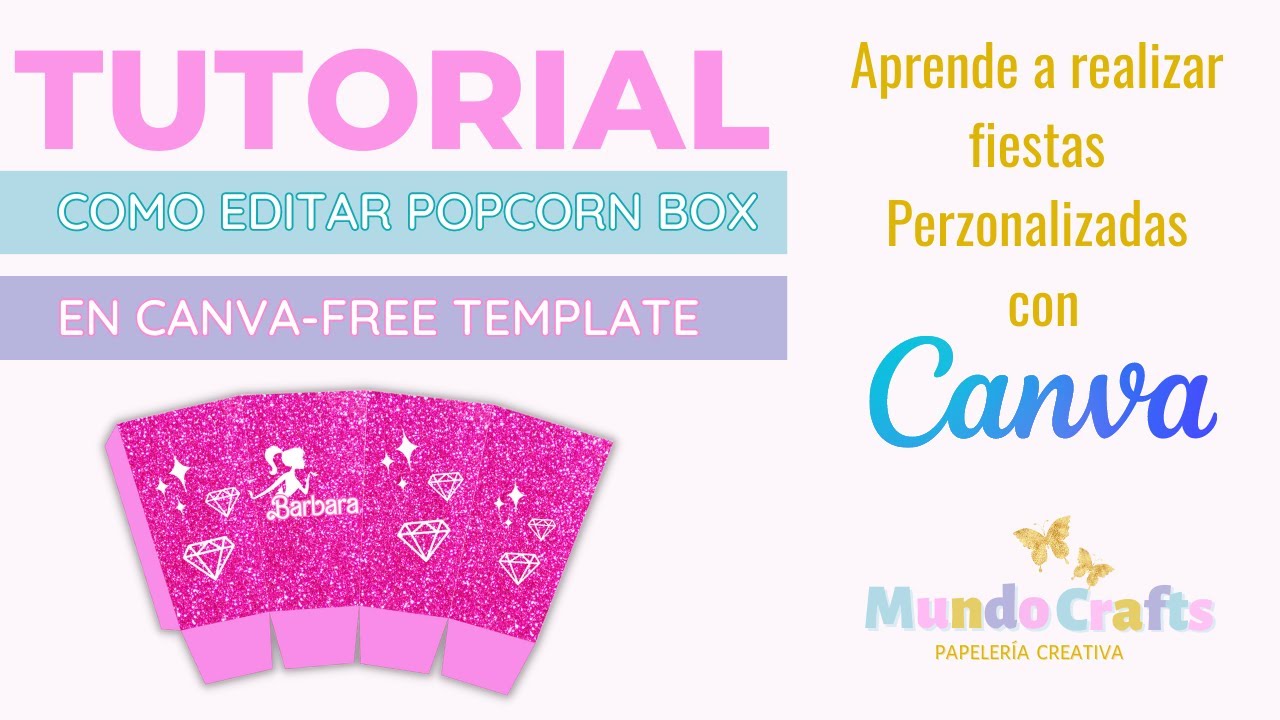 Cómo editar POPCORN BOX O CAJA DE PALOMITAS para Cumpleaños en Canva ...