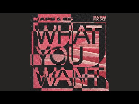 Maps & Cs - What You Want (Extended) - YouTube Music