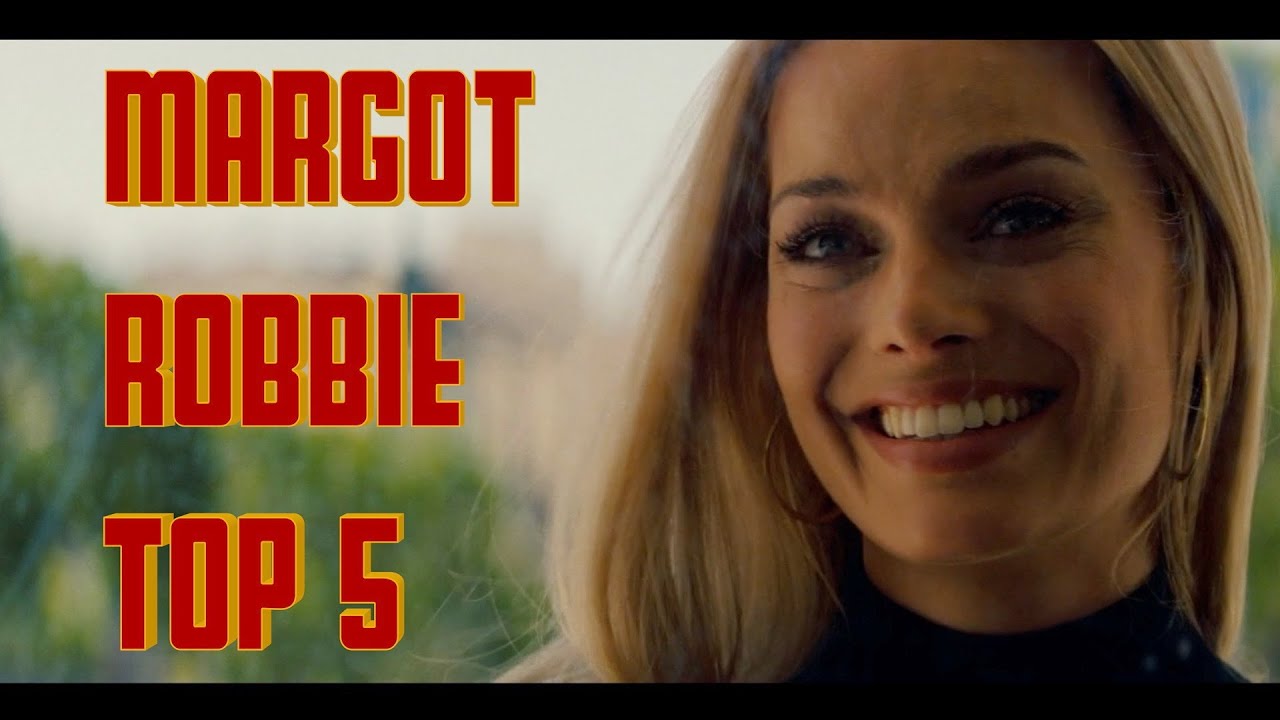 Minden idők legjobb Margot Robbie filmek - YouTube
