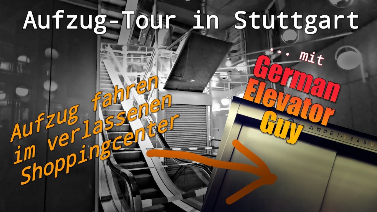 Aufzug-Tour in Stuttgart - unterwegs mit German Elevator Guy || M&M_Tube - YouTube