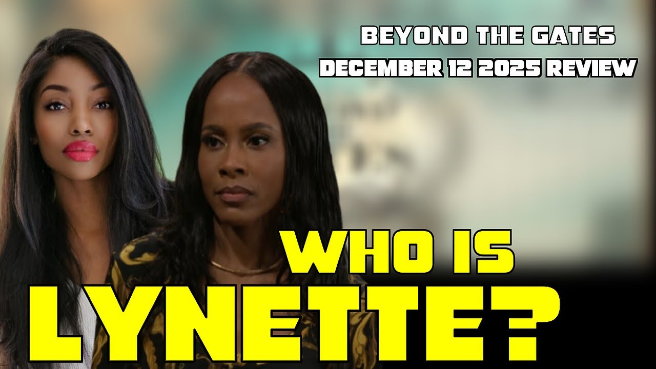 Beyond the Gates | December 12 2025 Review | Hayley knows Bill's new ...