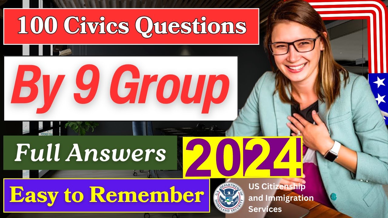 100 CIVICS QUESTIONS 2024 BY 9 GROUPS and FULL ANSWERS for US ...