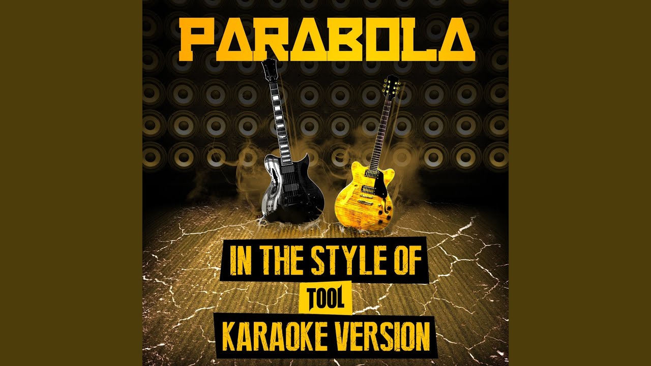 Parabola (In the Style of Tool) (Karaoke Version) - YouTube