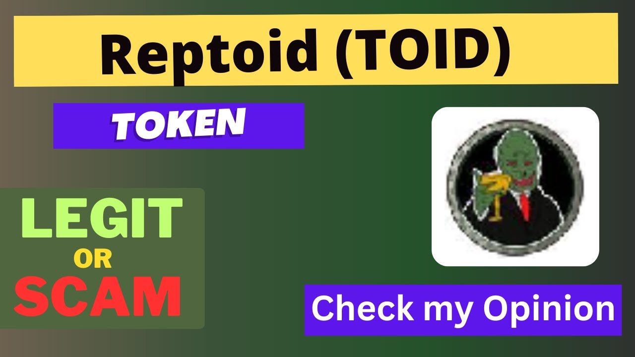 Is Reptoid (TOID) Token Legit or Scam ?? - YouTube
