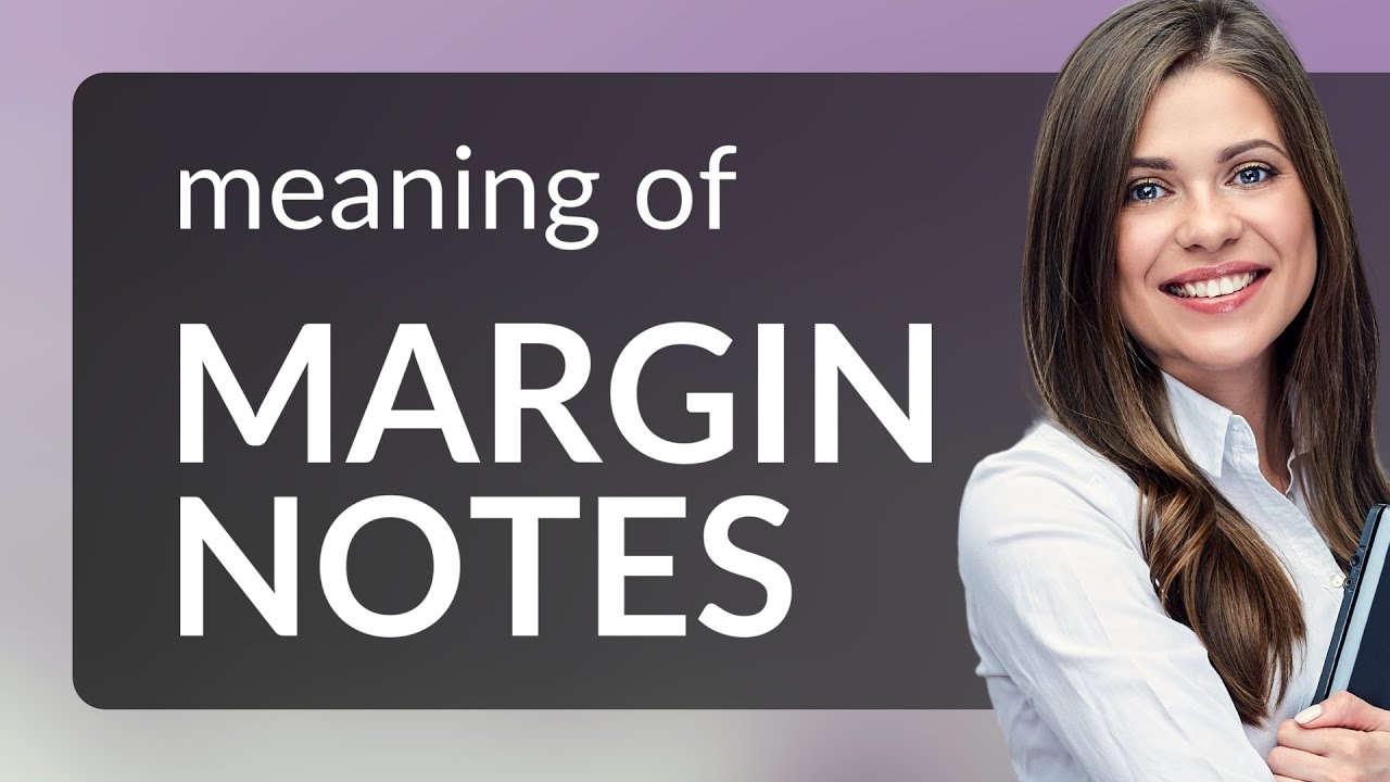Uncover the Secrets of Margin Notes: A Tool for Effective Learning ...