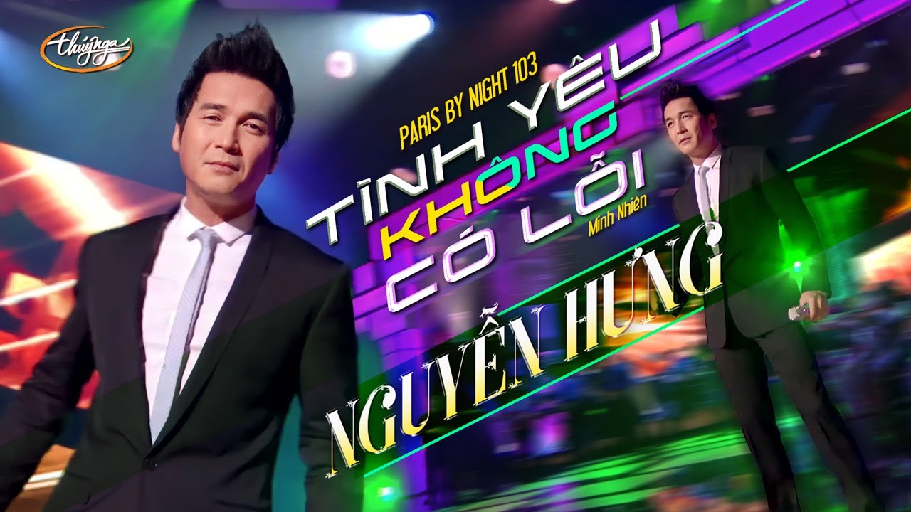 PBN 103 | Nguyễn Hưng - Tình Yêu Không Có Lỗi - YouTube