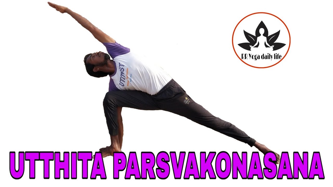 Utthita Parsvakonasana /Extended side anglepose - YouTube