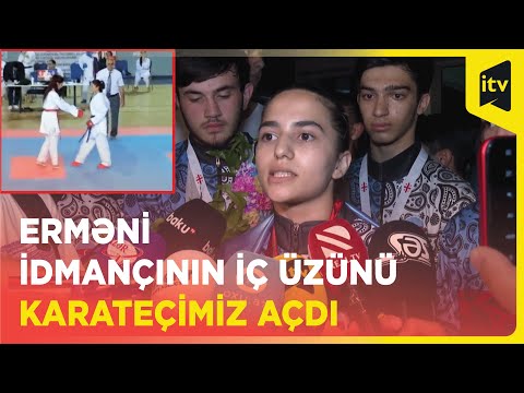 Erməni idmançı oyun sonrası karateçimiz Fatimə Məmmədovaya niyə xəsarət yetirmək istədi?