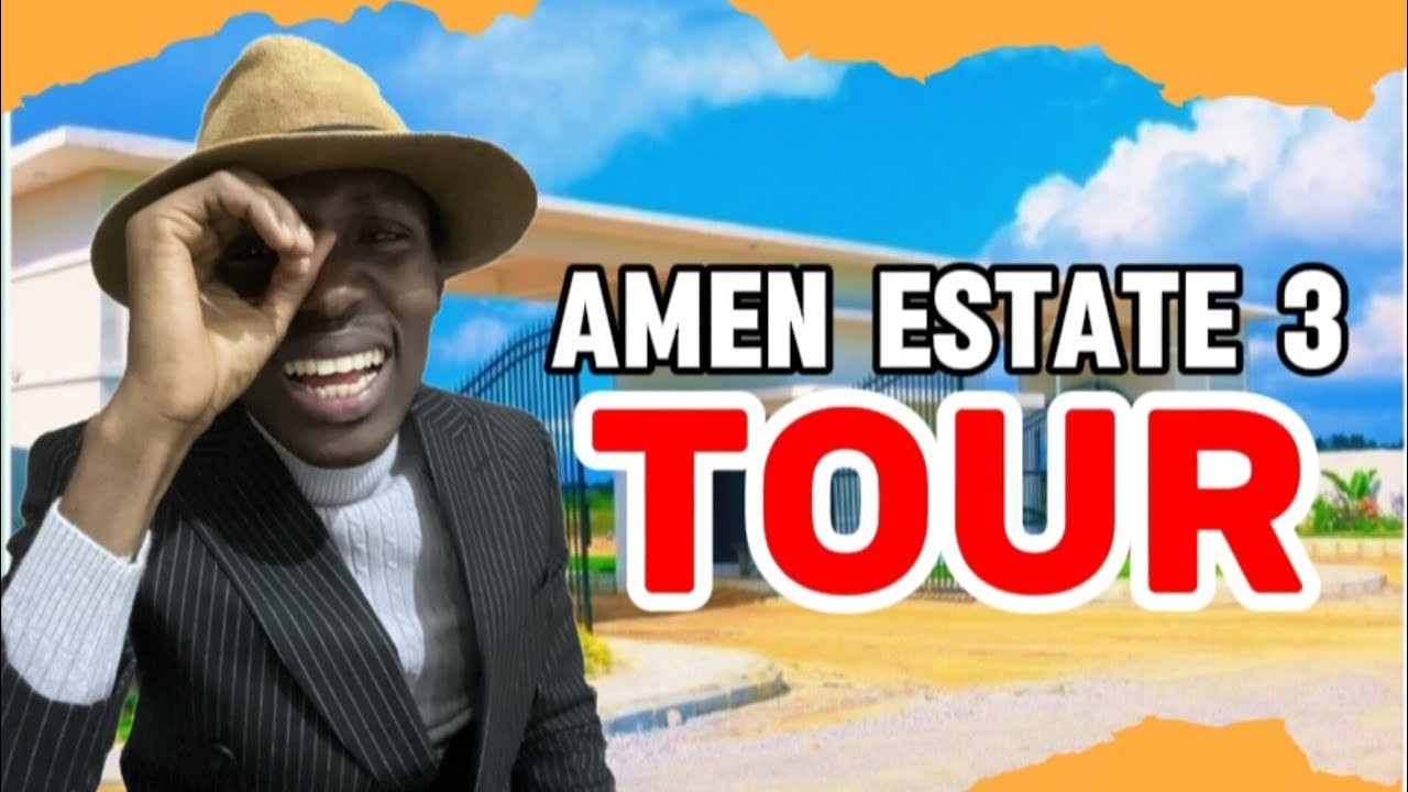 AMEN ESTATE PHASE 3 Complete Site Tour | Ibeju Lekki Lagos - YouTube