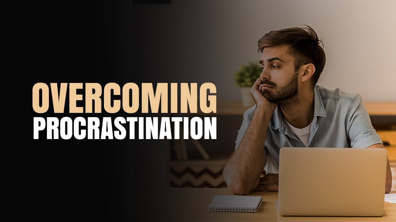 Overcoming Procrastination || Powerful Motivational Video - YouTube