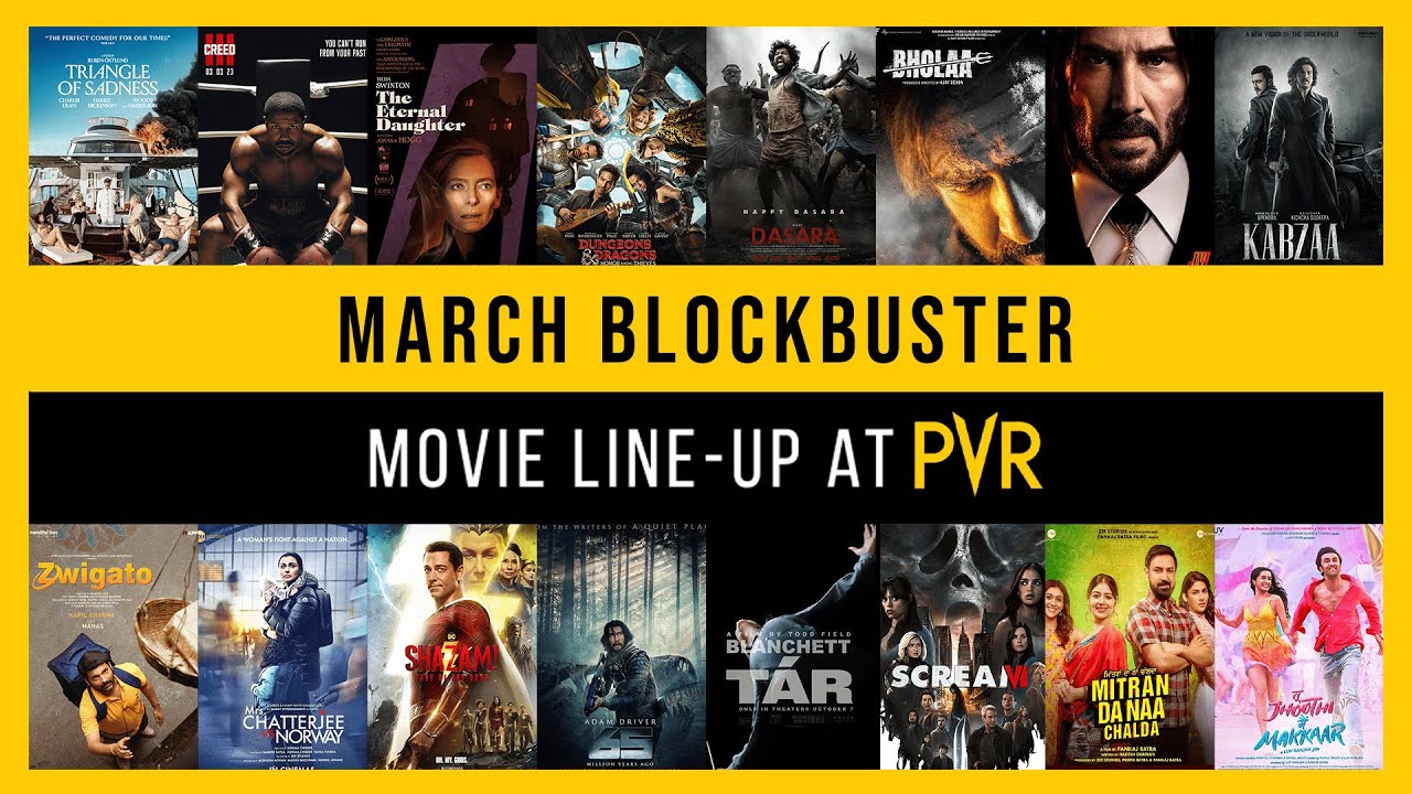 MOVIE LINE-UP FOR PVR THIS MARCH! - YouTube
