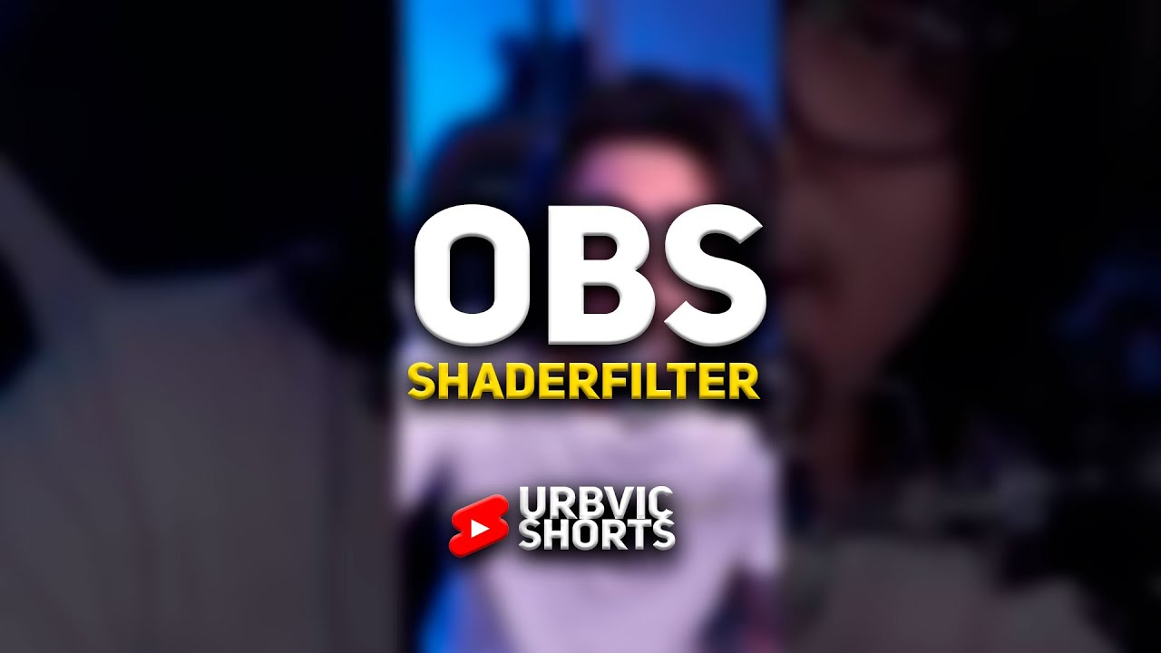 COMO DESCARGAR EL PLUG-IN DE SHADERFILTER!? #obs #shorts #shaderfilter #urbvic - YouTube