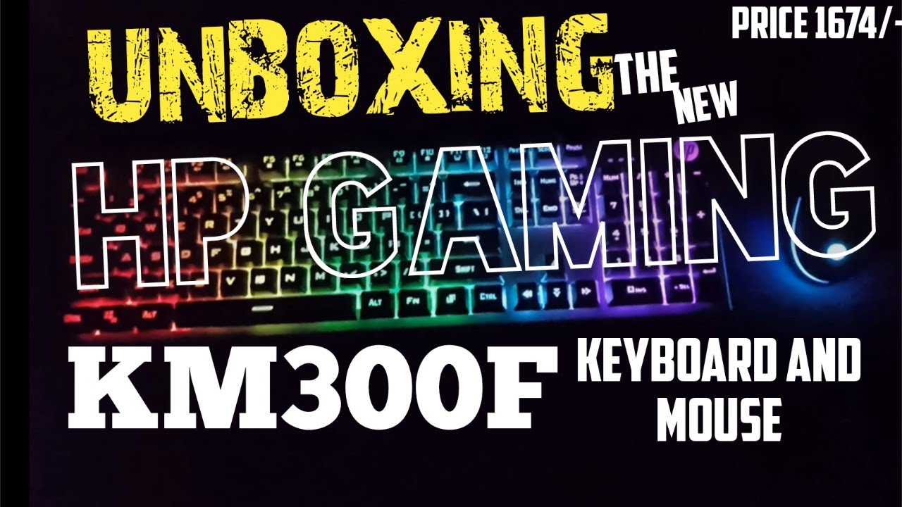 🔥 My New * HP GAMING KEYBOARD & MOUSE* RGB - HP KM300F Gaming Keyboard ...