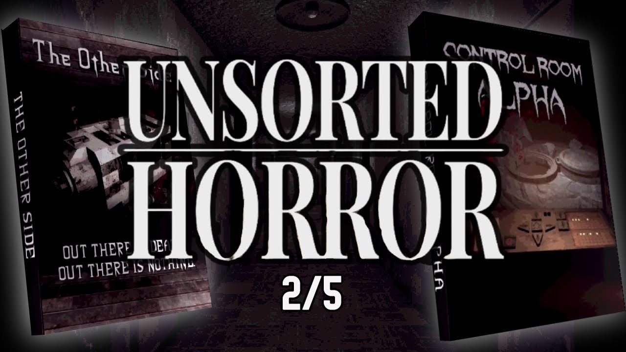 2 SHORT HORROR GAMES!! | Unsorted Horror - YouTube