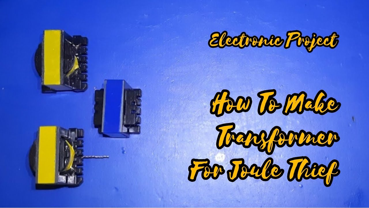 How To Make Transformer For Joule Thief | Electronic Project - YouTube