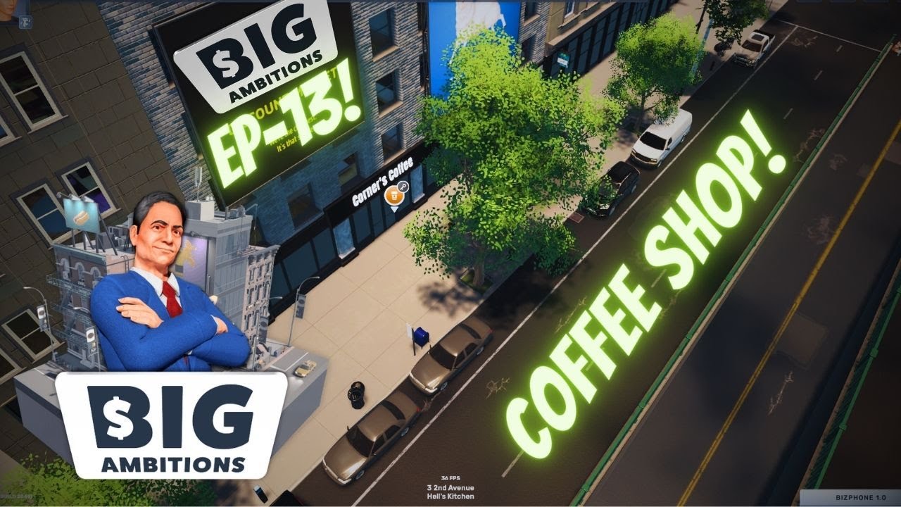 Big Ambitions Gameplay, Opening Coffee Shop & Graphic Design. Game ...