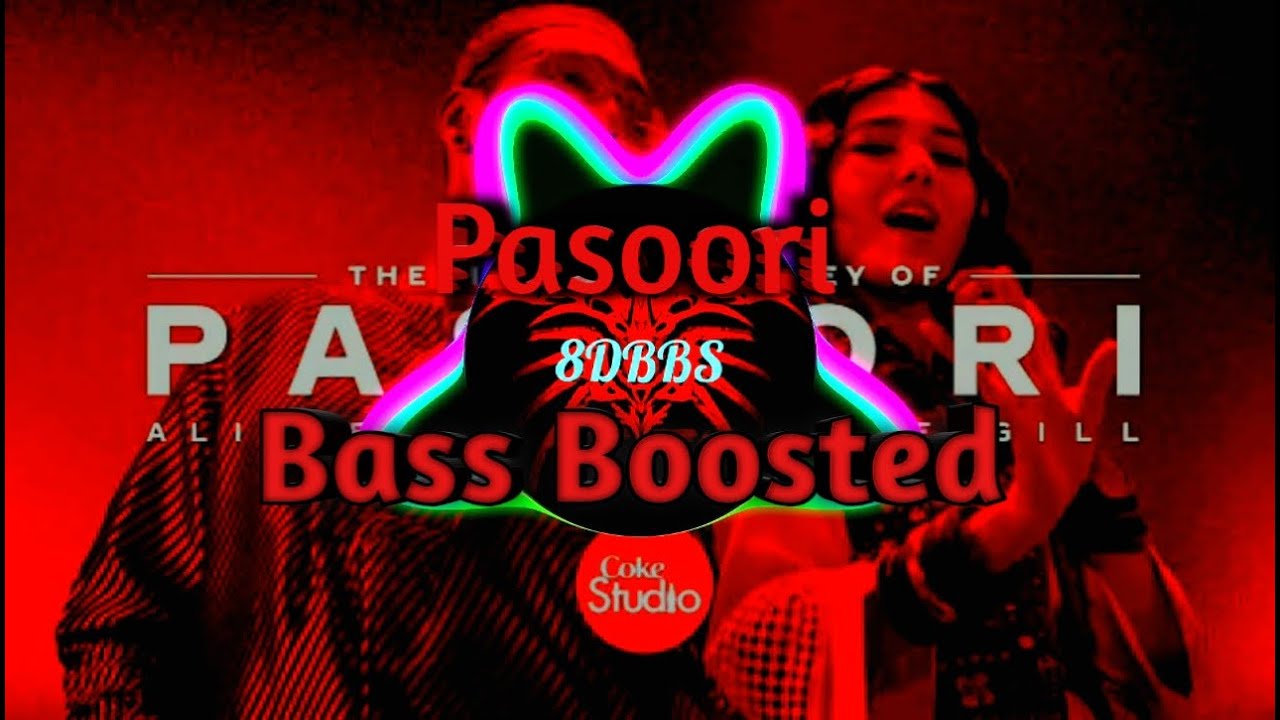 Pasoori Bass Boosted | Coke Studio S14 | Ali Sethi x Shae Gill ...