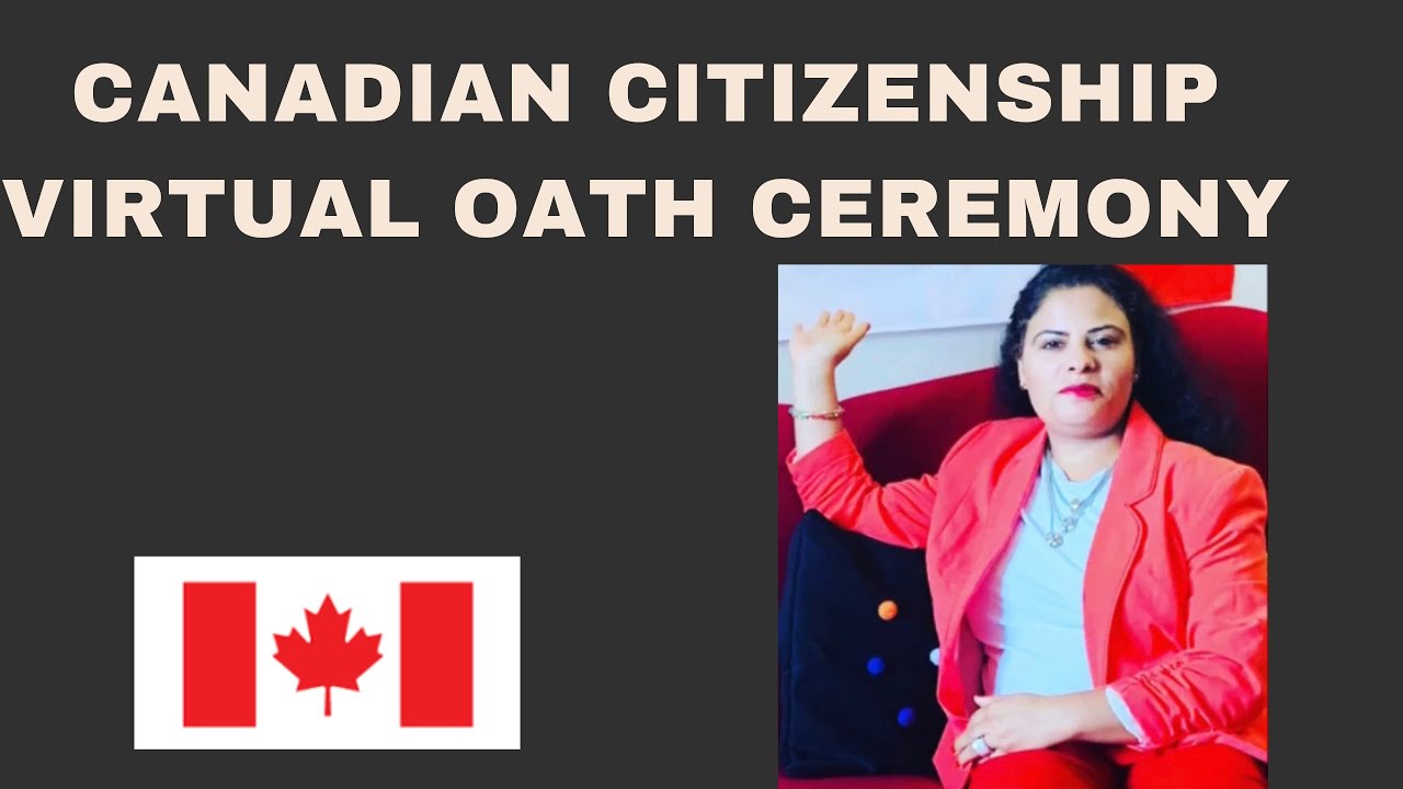 Part 2 Canadian Citizenship virtual oath Ceremony(2022) Oath ...