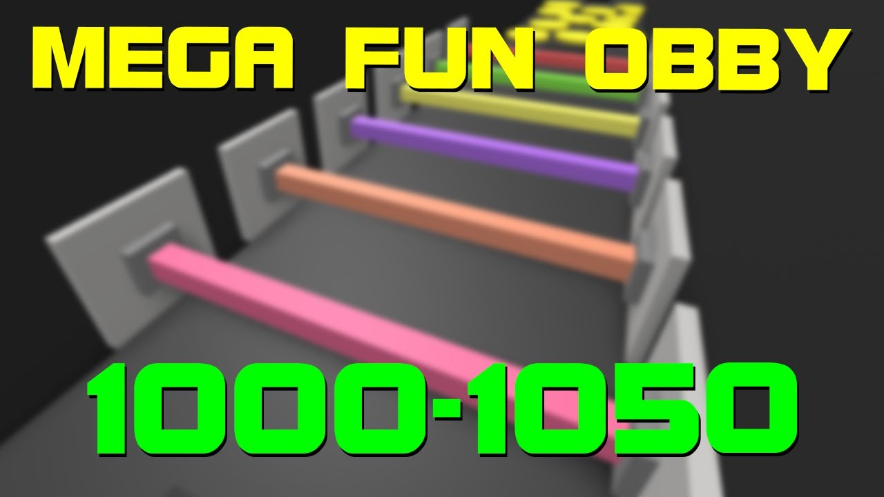 Mega Fun Obby | Ep. 21! [Stages 1000-1050] - YouTube