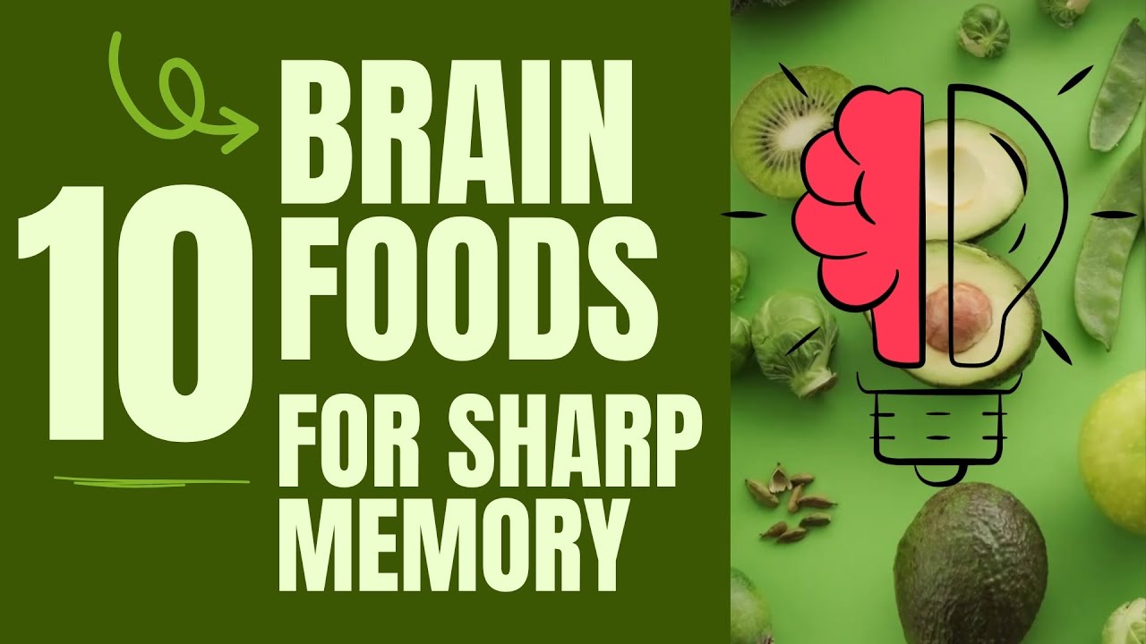 The Top 10 Brain Foods To Sharpen Your Memory | FoodSant - YouTube