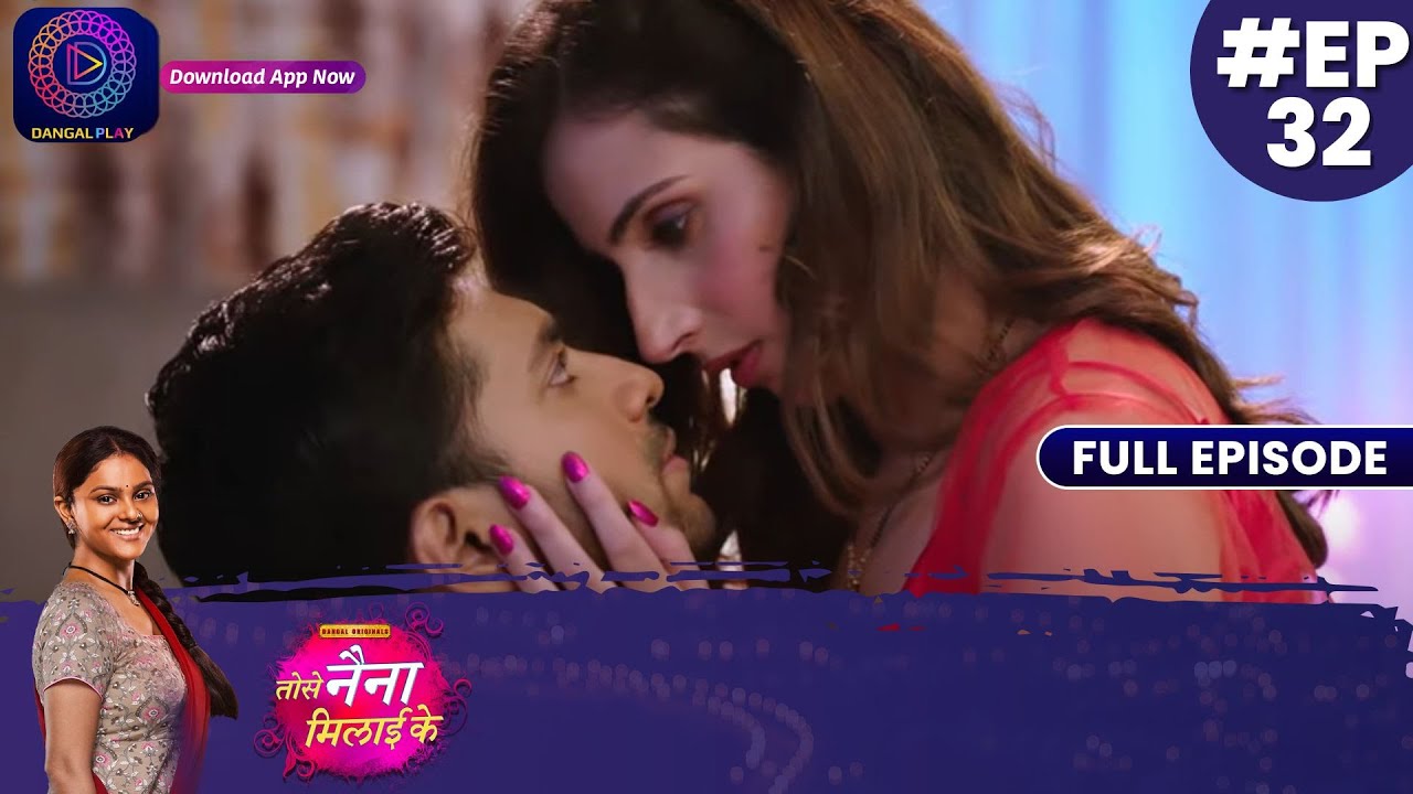 Tose Nainaa Milaai Ke | Romance Of Sanjeev-Hansani | 12 October 2023 | Full Episode 32 | Dangal ...