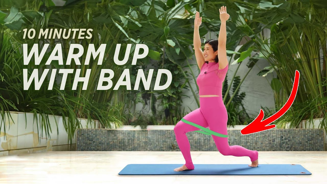 10 min Full Body Warm Up with Resistance Band | Gym & Home Workouts ...