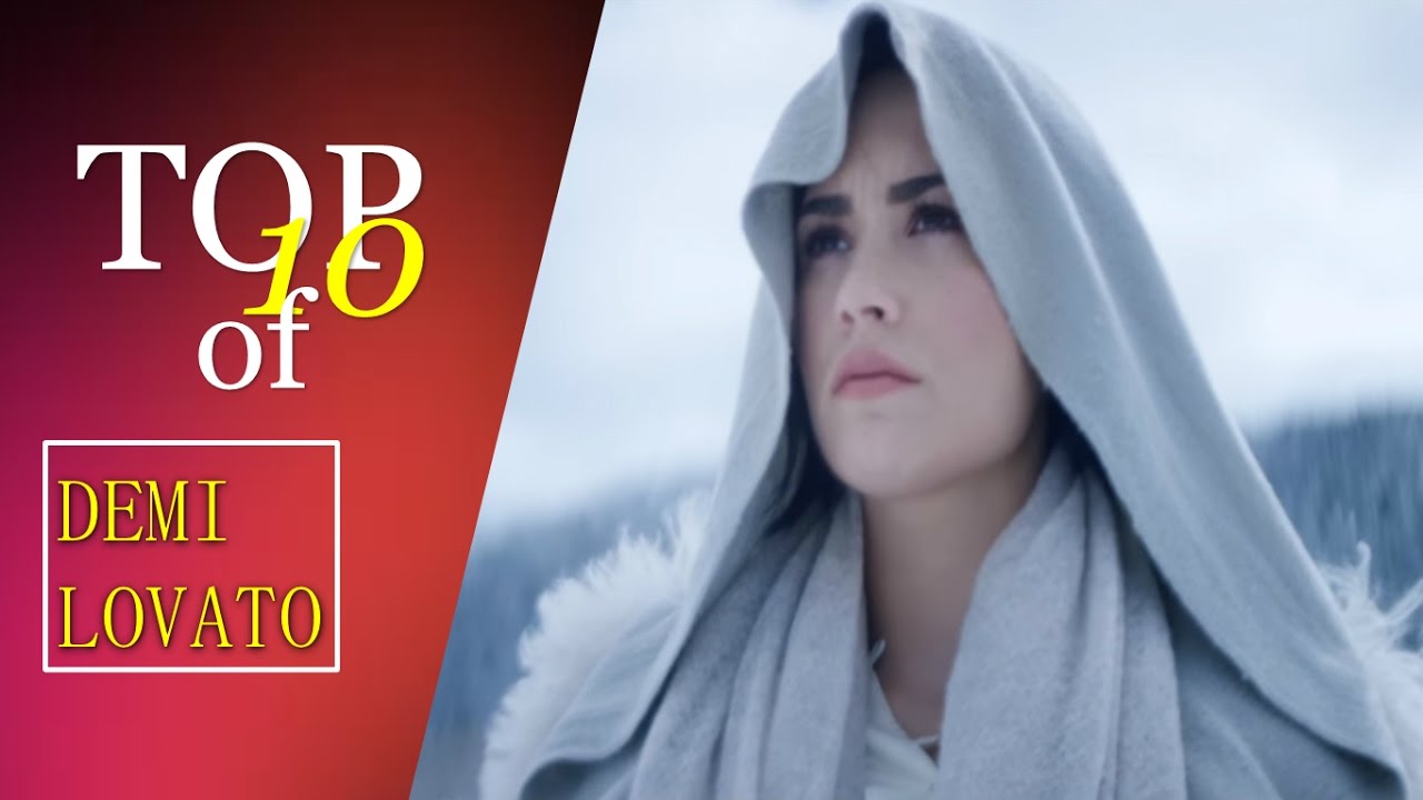 Demi Lovato // OUR TOP 10 Favourite Songs l TOP 10 SERIES // Part 9 ...