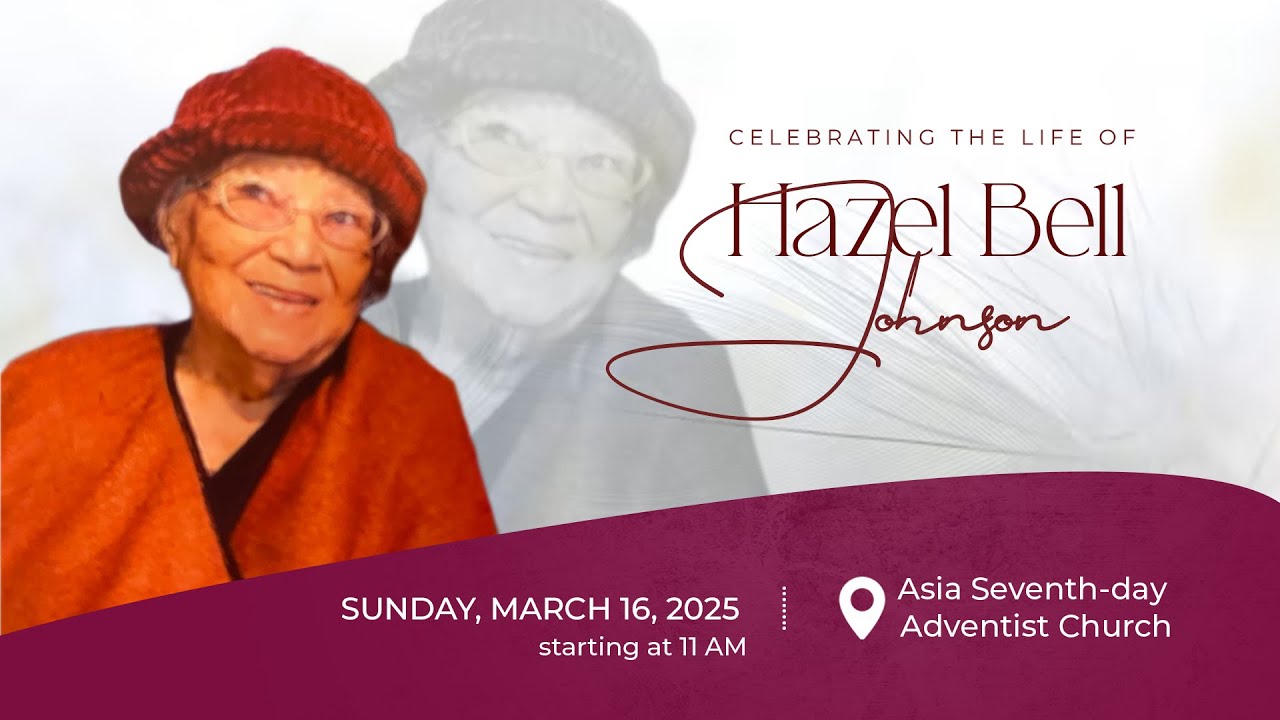 Celebrating the Life of Hazel Bell Johnson | Sunday, March 16, 2025 ...