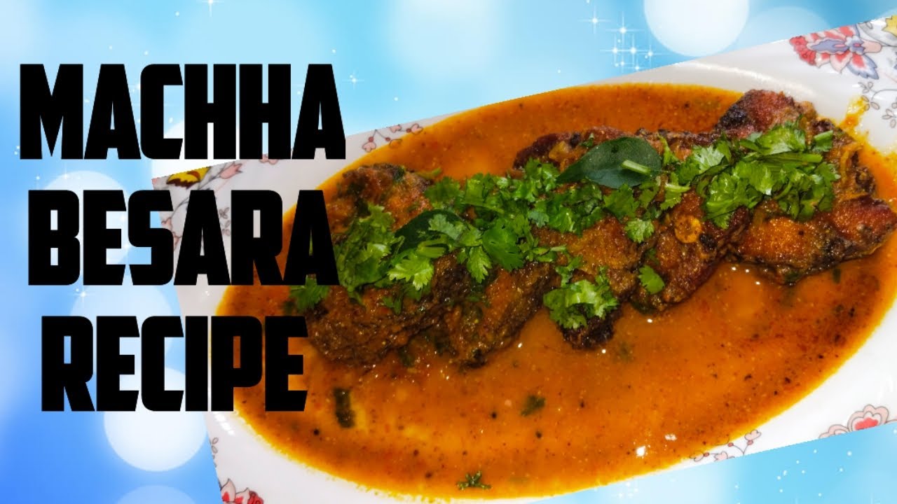 Machha besara recipe||Machha recipe|| Ambula Fish curry recipe ...