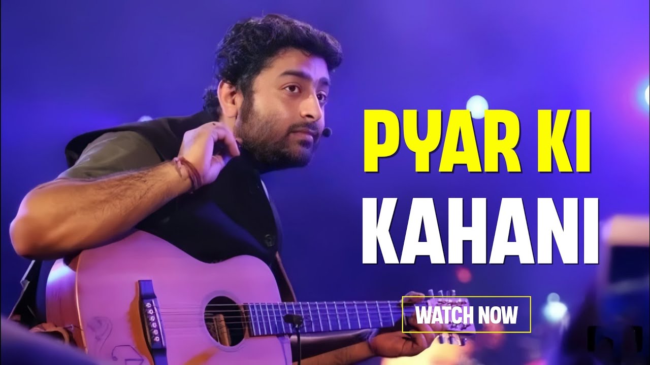 Pyar Ki Kahani 💖 Arijit Singh New Hindi Romantic Songs 😍 Hindi romantic ...