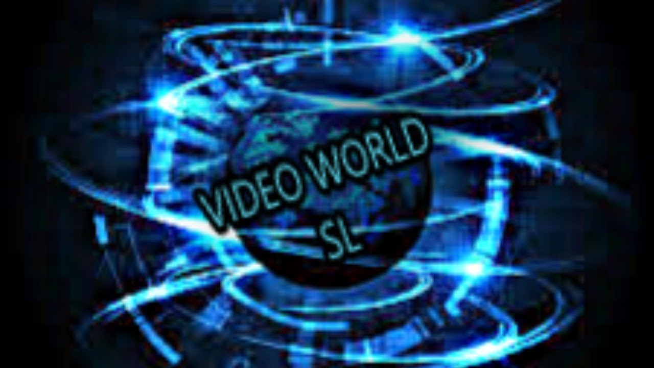 VIDEO WORLD SL live - YouTube