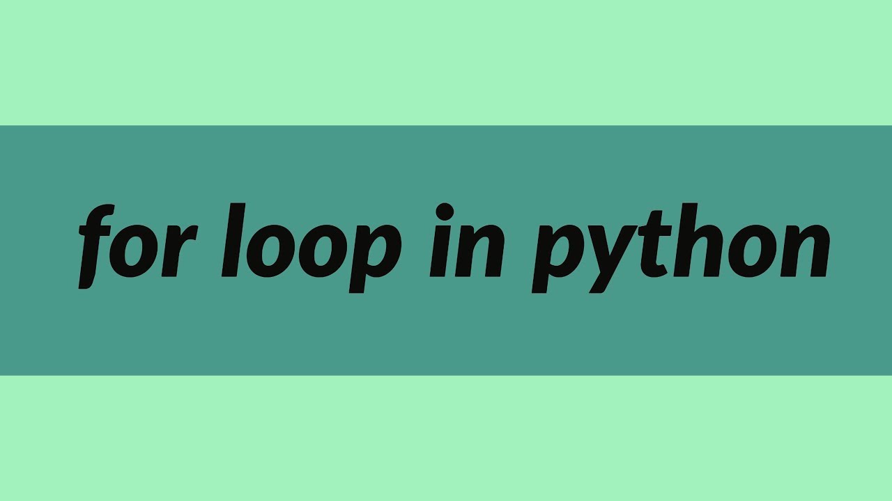 For Loop In Python Meet Python Learn Python Youtube